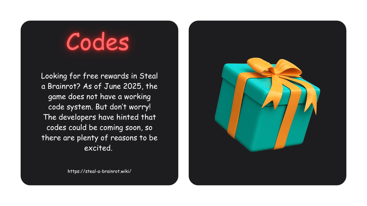 Codes - Steal A Brainrot Wiki