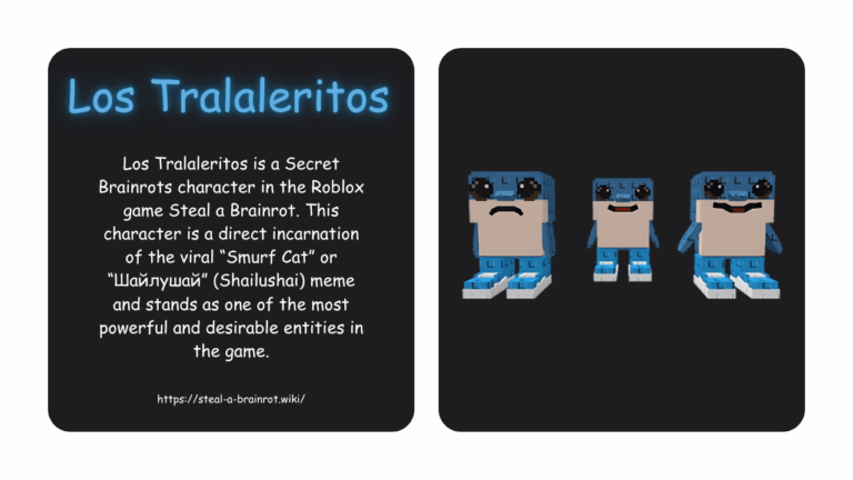 Los Tralaleritos - Steal A Brainrot Wiki