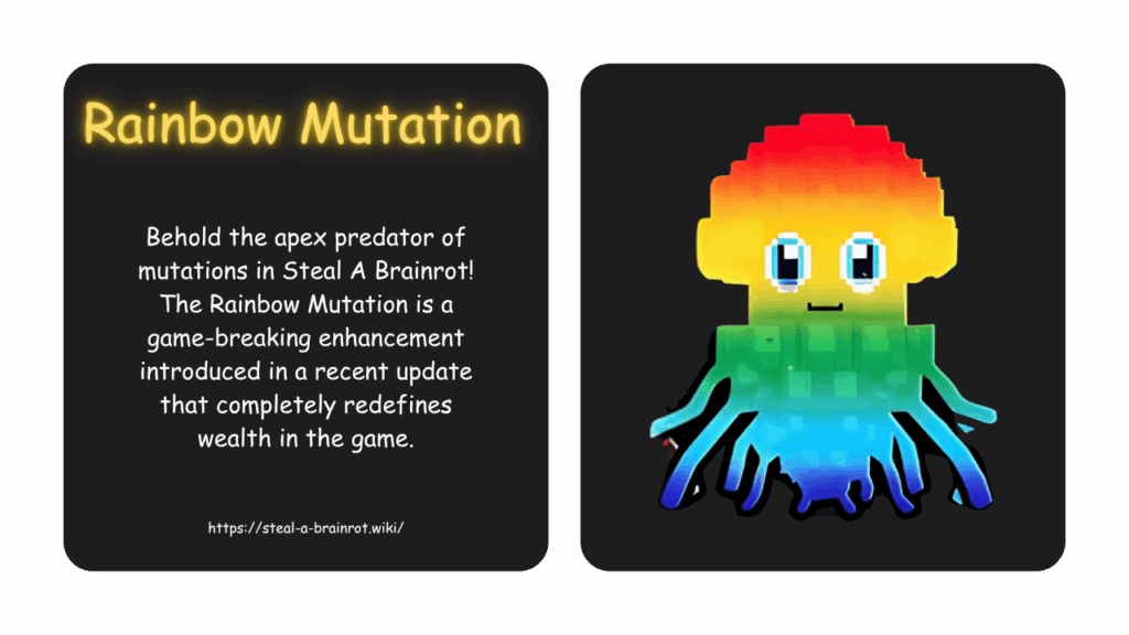 Mutations - Steal A Brainrot Wiki