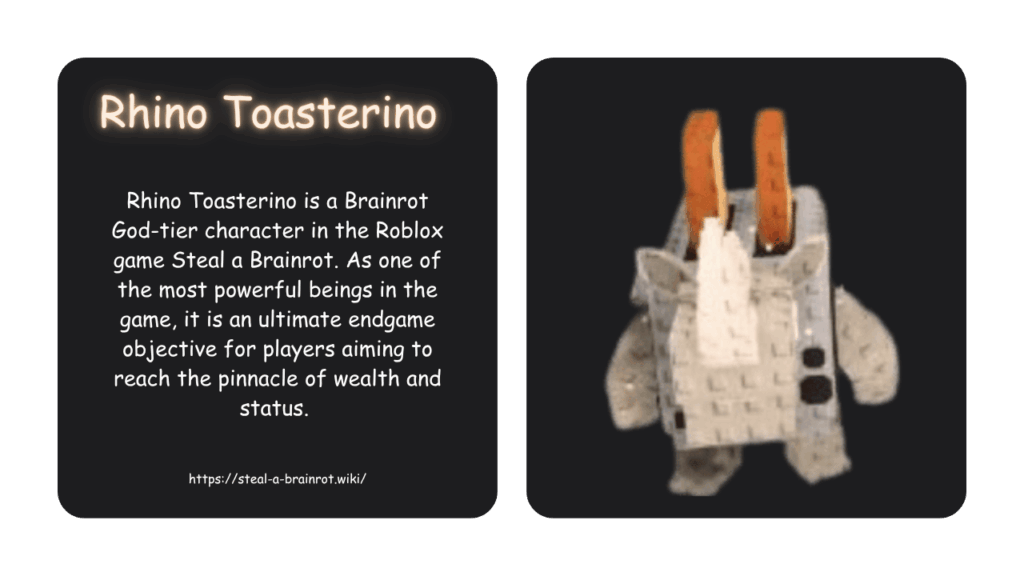 Rhino Toasterino - Steal A Brainrot Wiki