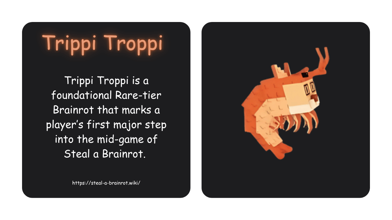 Trippi Troppi - Steal A Brainrot Wiki