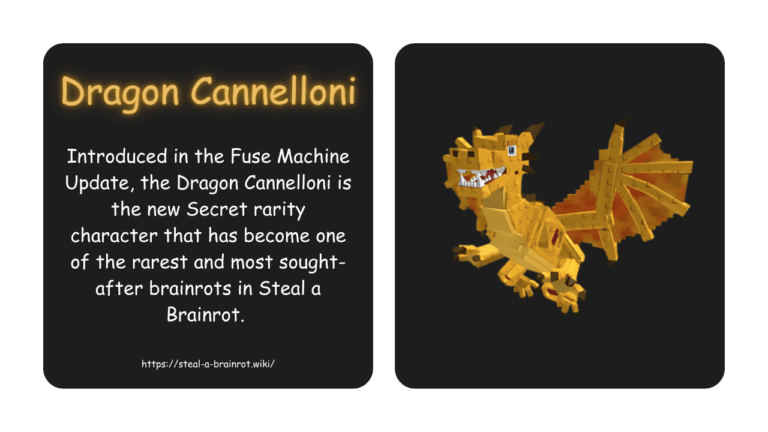 Dragon Cannelloni - Steal A Brainrot Wiki