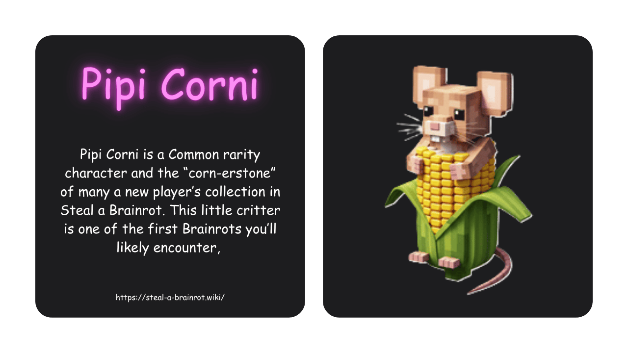 Pipi Corni - Steal A Brainrot Wiki