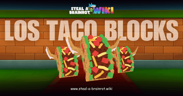 Los Taco Blocks - Steal A Brainrot Wiki