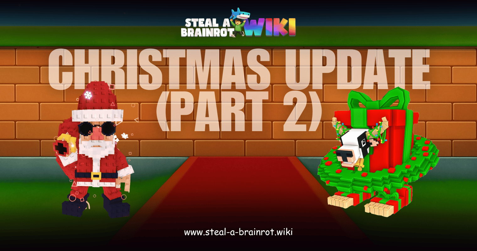 Updates - Steal A Brainrot Wiki