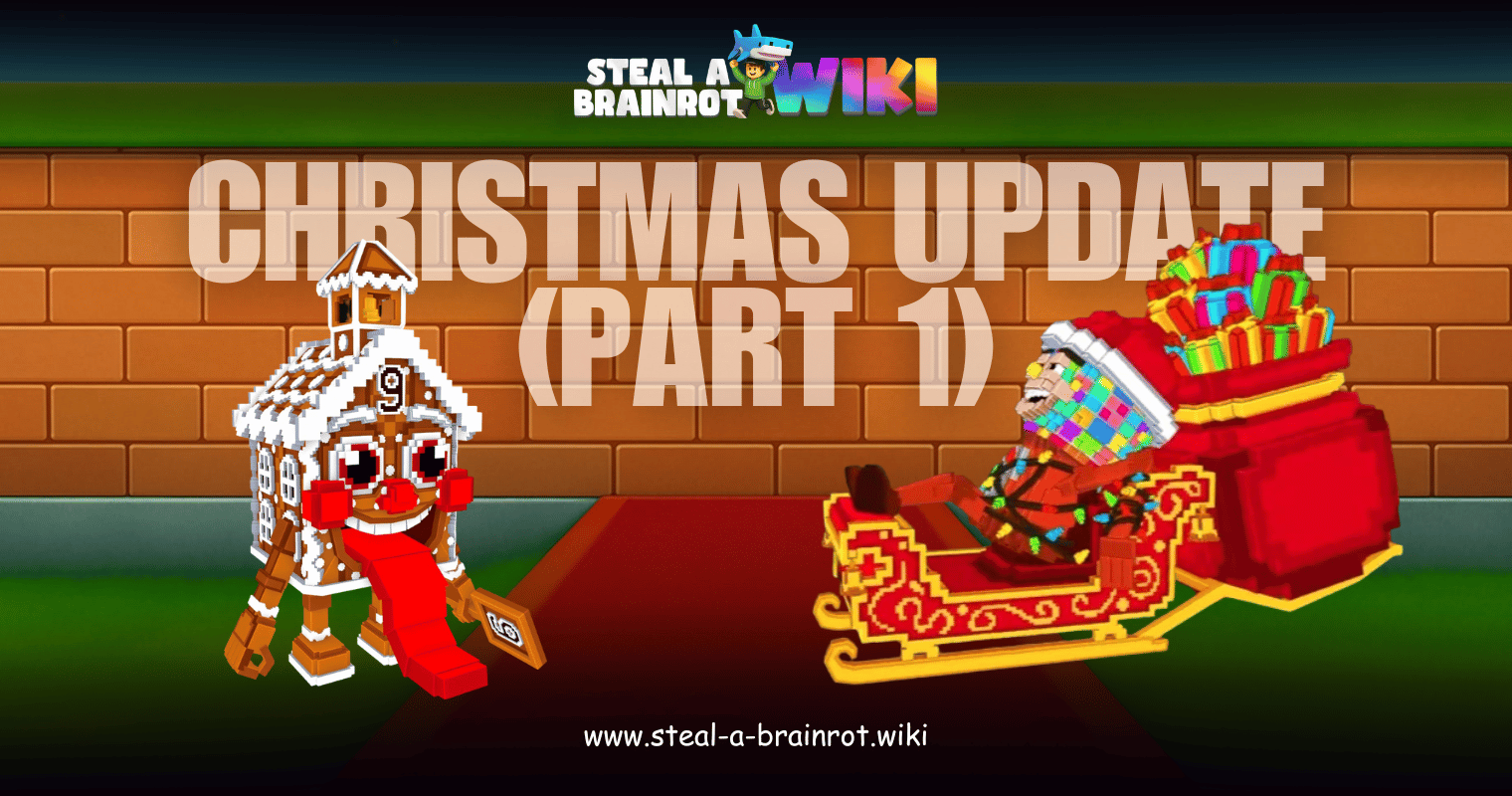 Updates - Steal A Brainrot Wiki